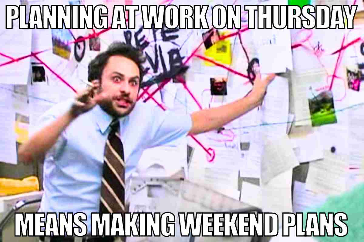 21 Thursday Work Memes To Help You Survive The Work Week