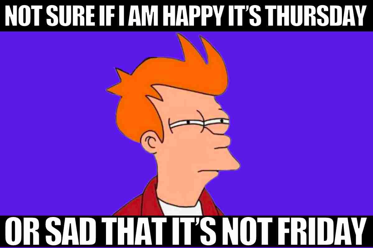 21 Thursday Work Memes To Help You Survive The Work Week