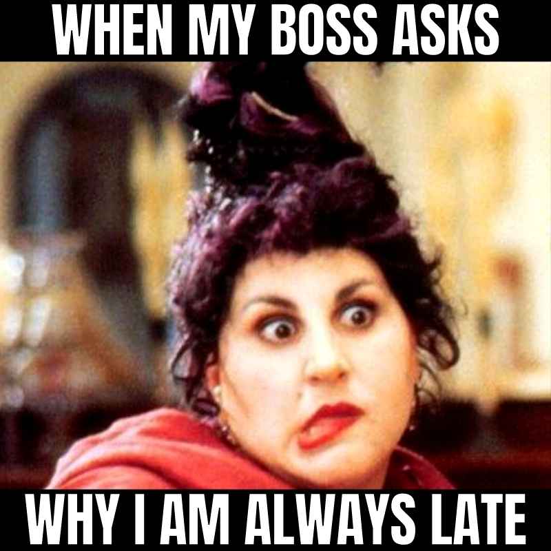 50 Funny Late Memes About Procrastination And Being Tardy
