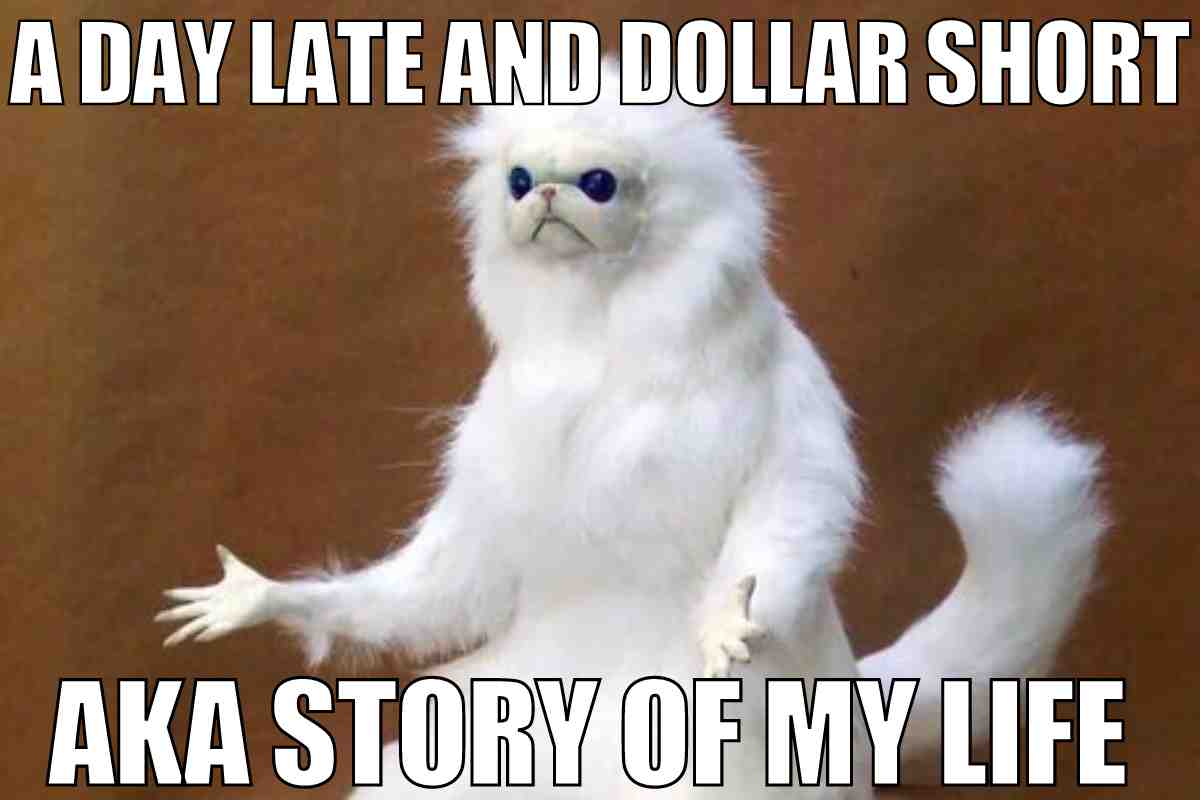 50 Funny Late Memes About Procrastination And Being Tardy