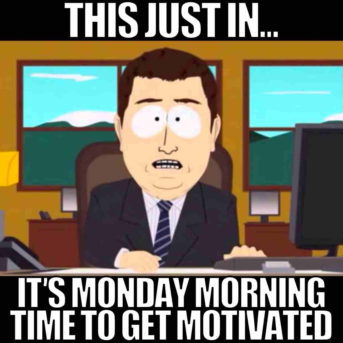 30 Awesome Monday Motivation Memes To Get You Going