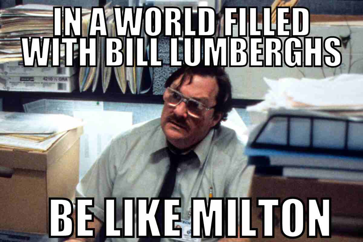 25 Hilarious Office Space Memes That Are Too Relatable