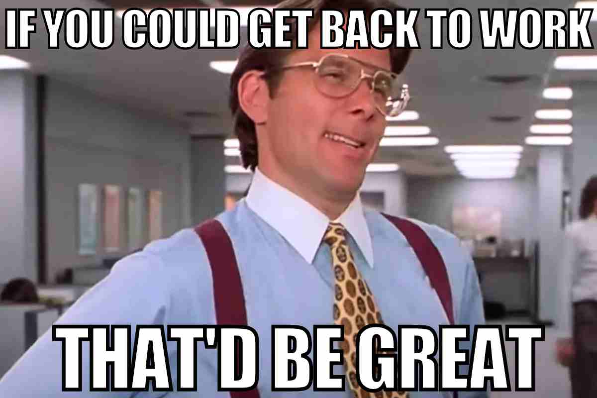 25 Hilarious Office Space Memes That Are Too Relatable