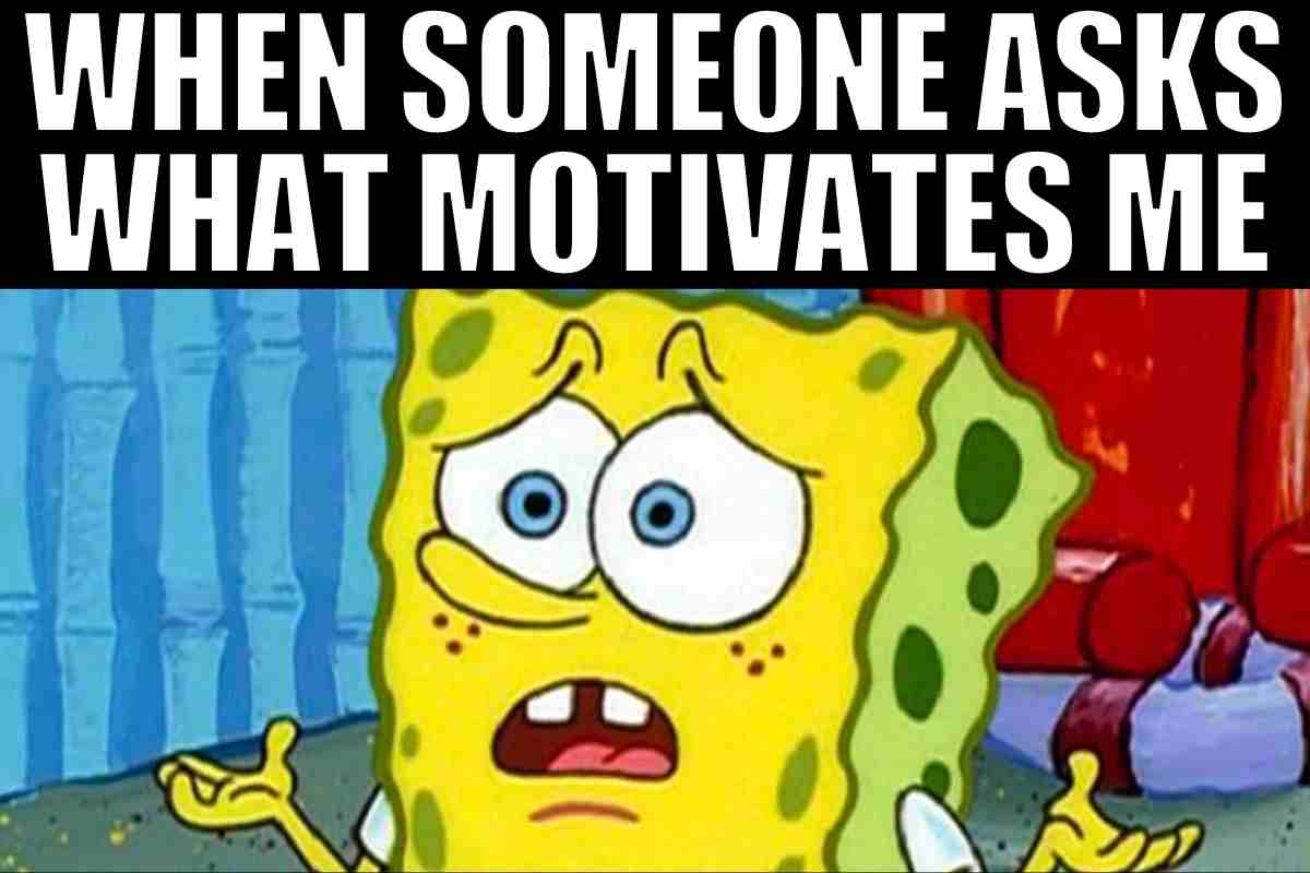 40 Best Motivation Memes To Help Inspire Your Hustle