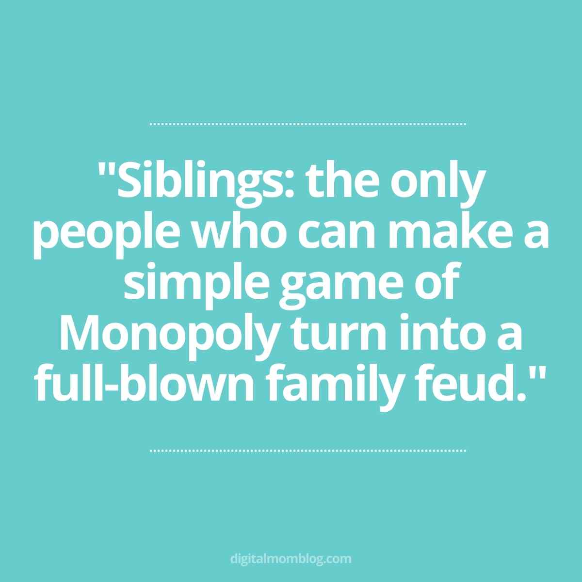 100 Best Sibling Quotes For National Sibling Day