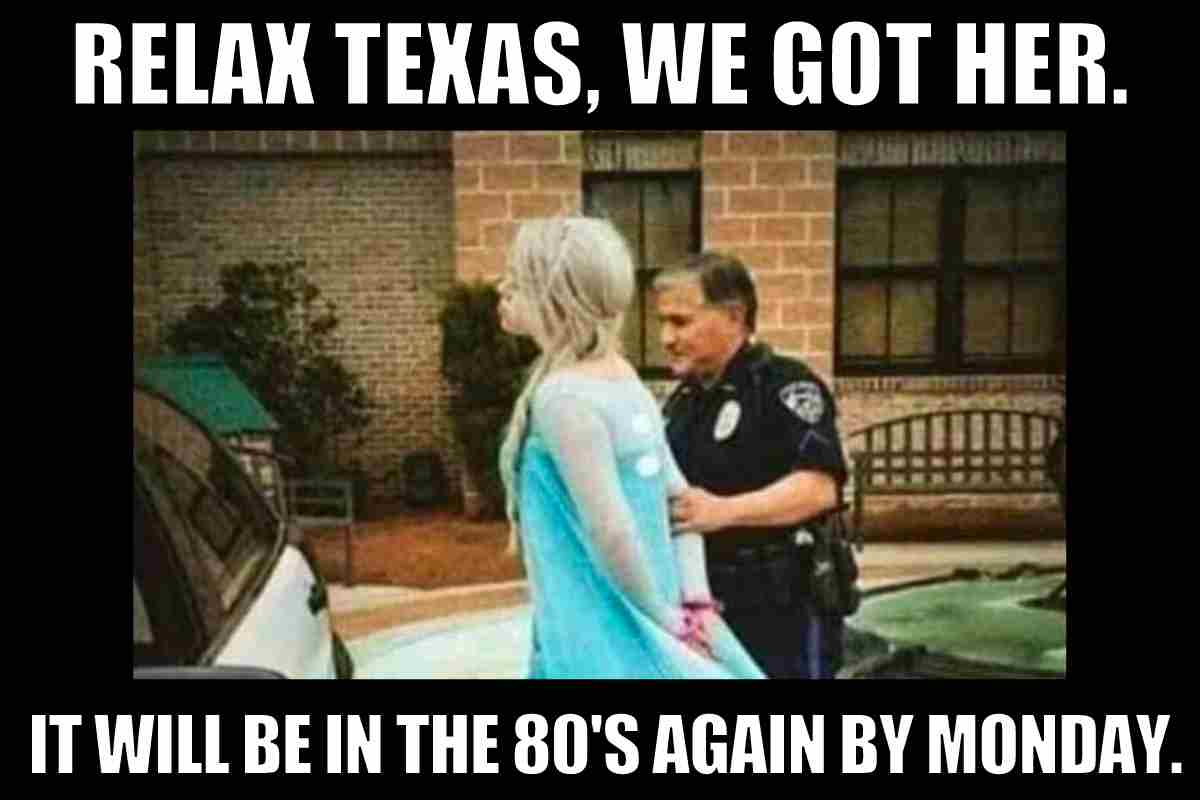 35 Hilarious Texas Winter Memes To Warm Your Heart