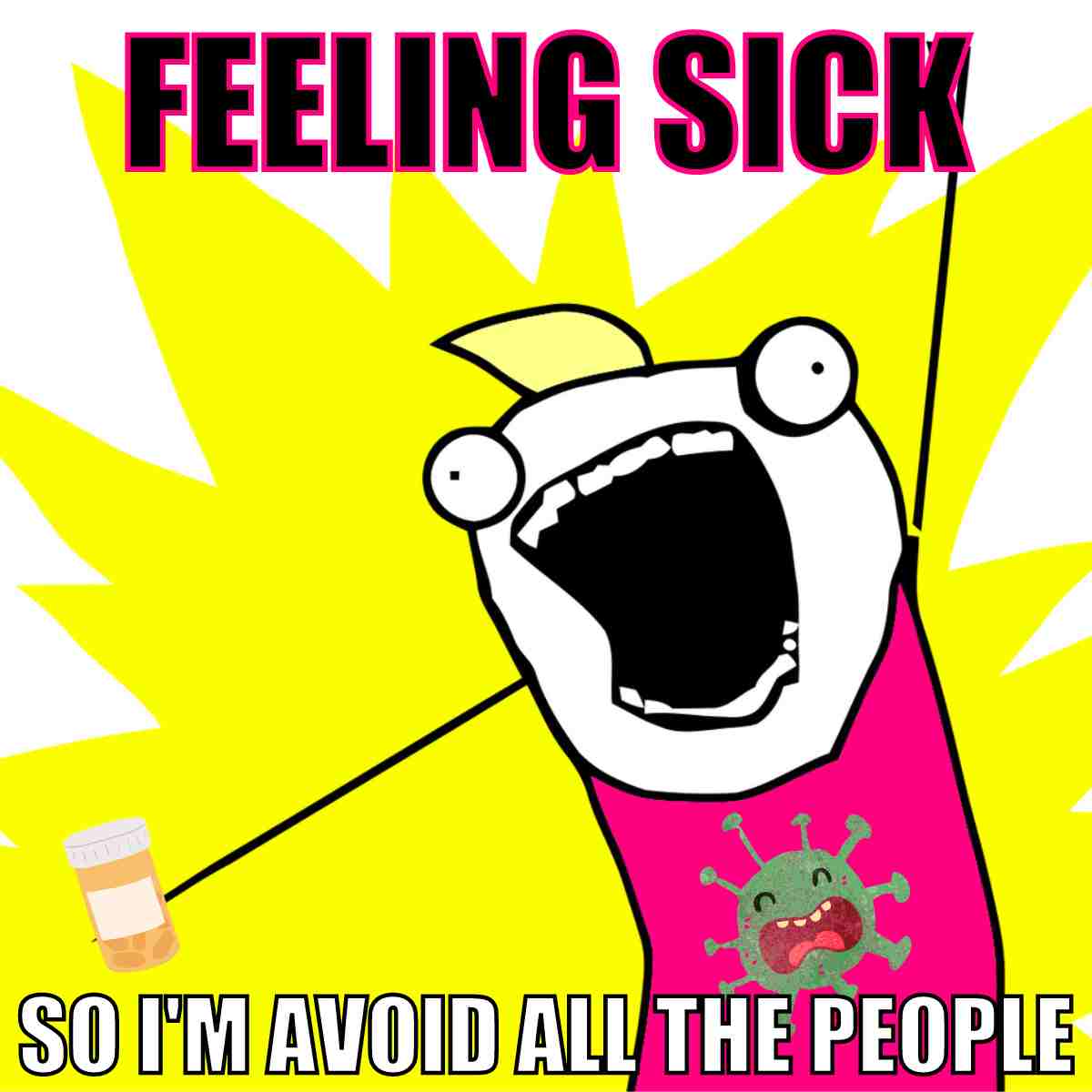 25 Best Sick Memes: A Hilarious Prescription For Laughter!