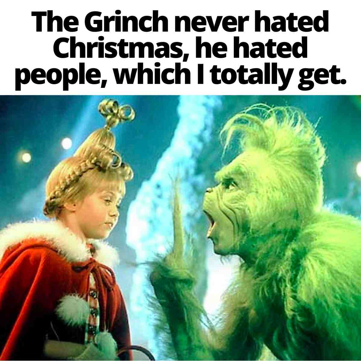 25 Hilarious Grinch Memes: For When You Feel The Holiday Grump