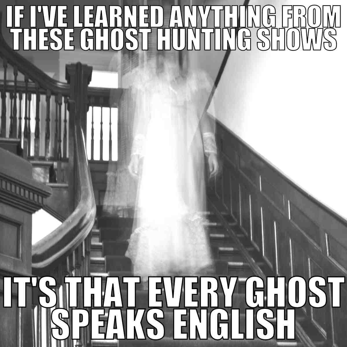 25 Best Ghost Memes That Are Hauntingly Hilarious