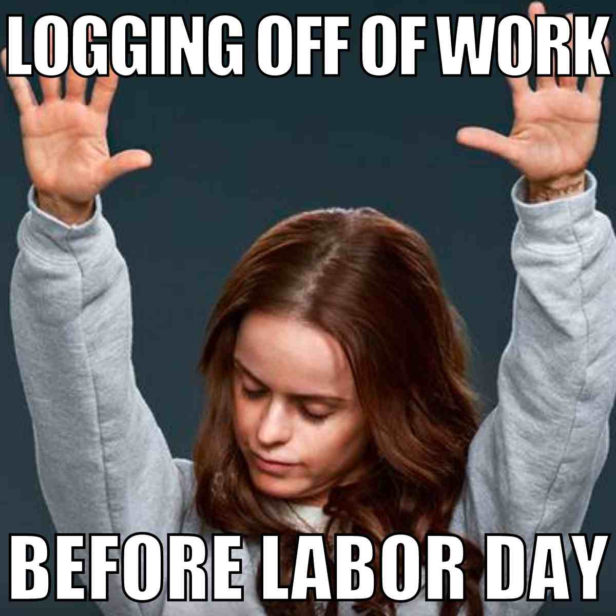 20 Funniest Labor Day Memes To Celebrate Not Working