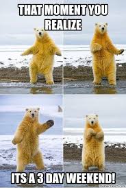 Long Weekend Memes: When 3 Days Off Feels Like Heaven