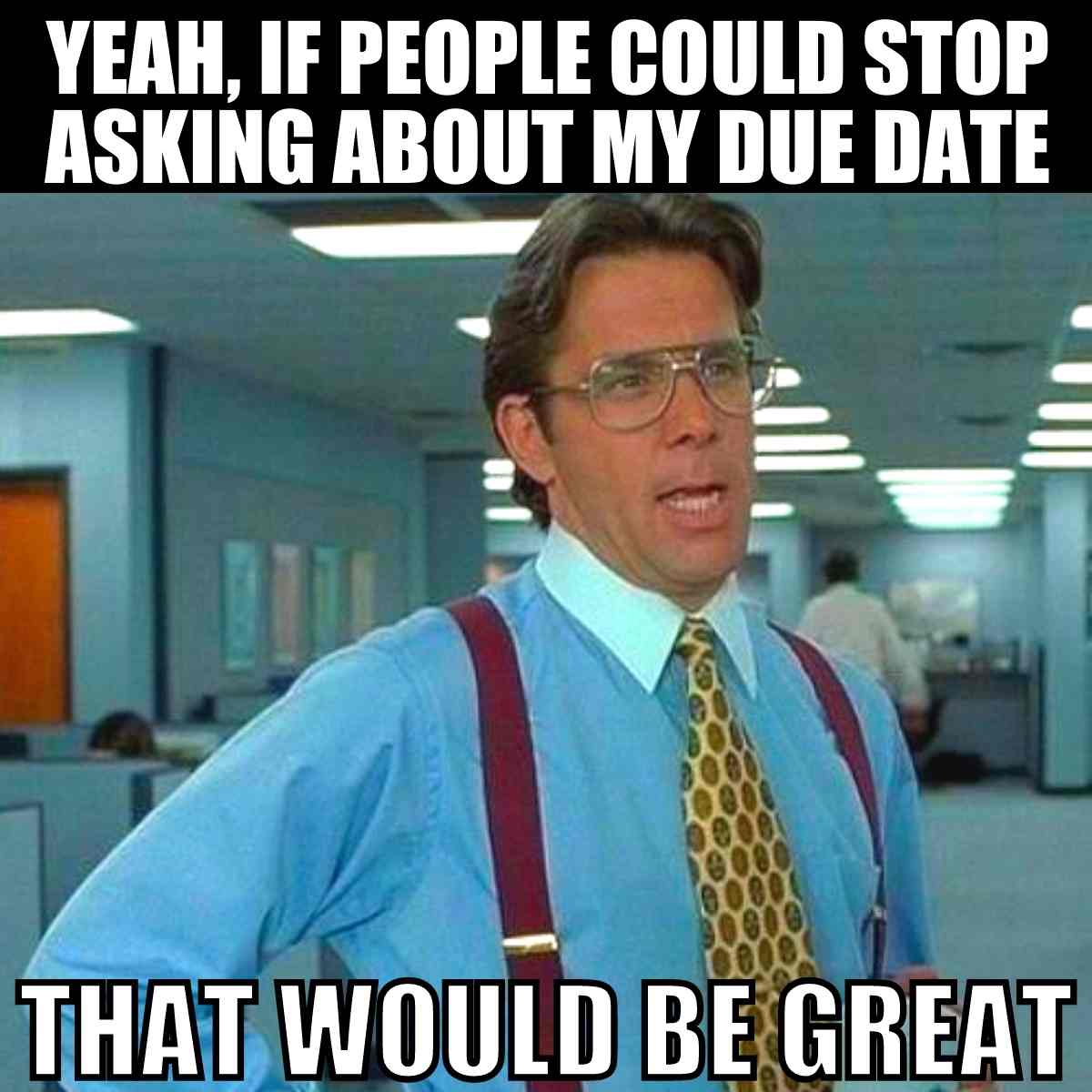 50 Hilarious Pregnancy Memes Every Mom-to-Be Will Relate To