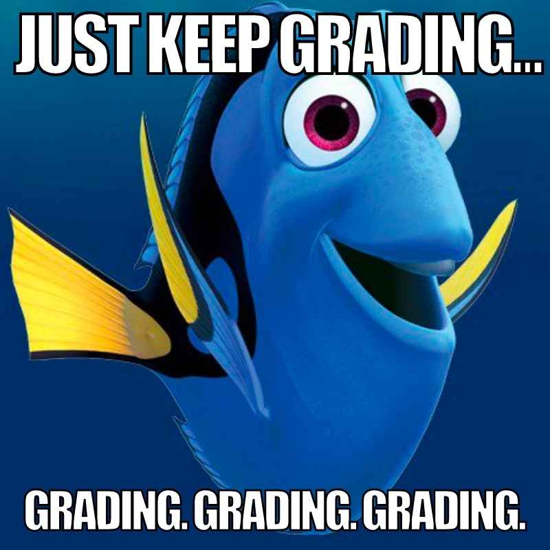10 Grading Memes That Perfectly Sum Up Teacher Life