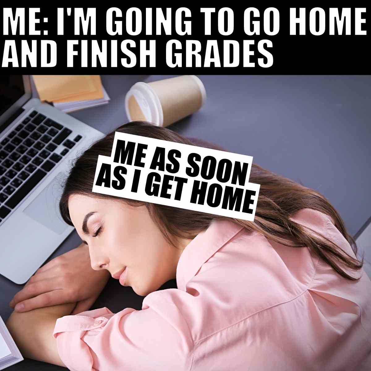 10 Grading Memes That Perfectly Sum Up Teacher Life