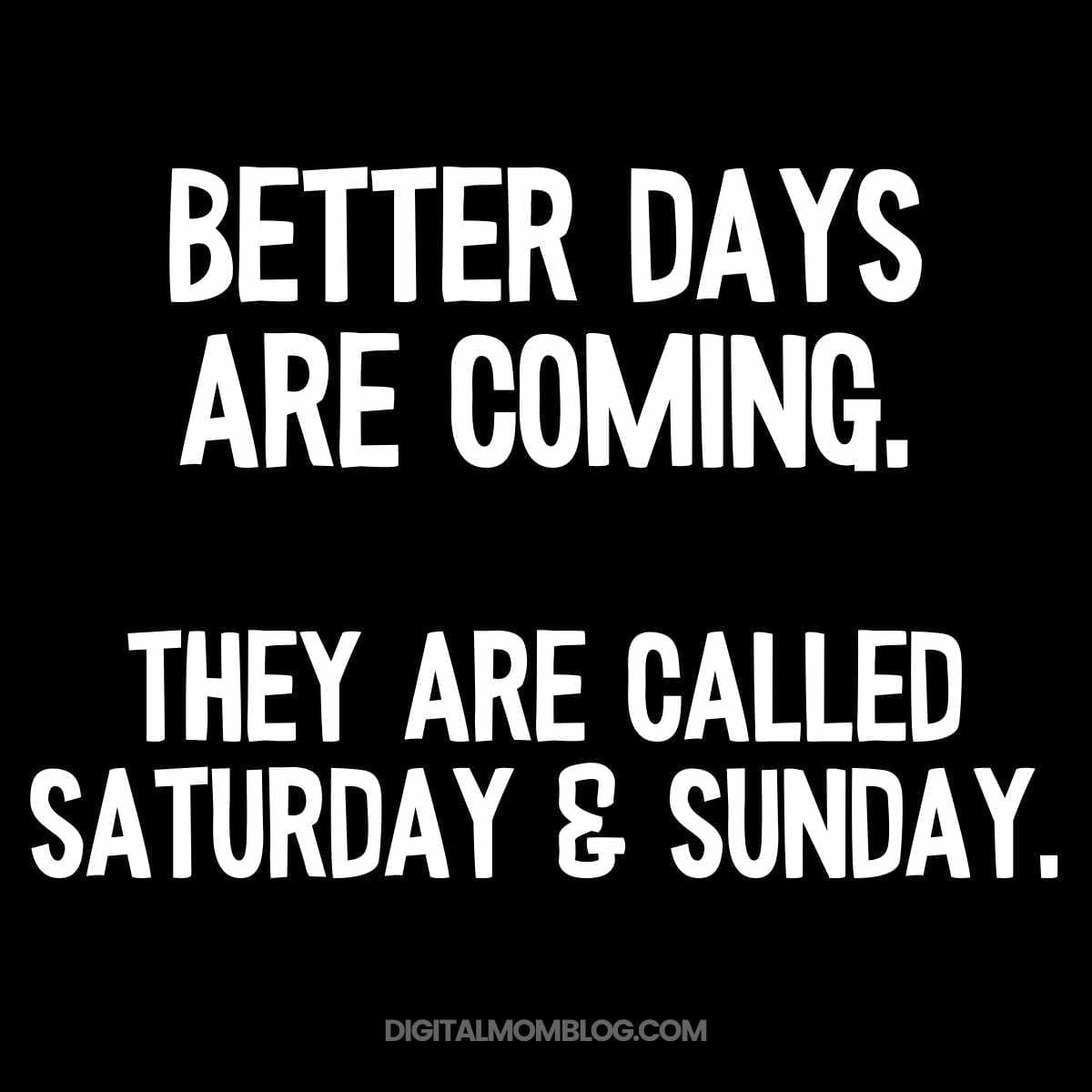 25 Weekend Memes That Will Make You Forget About Monday