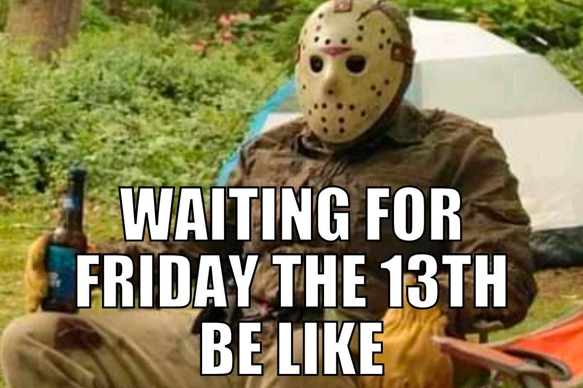 Friday The 13th Memes: 51 Funny Images About Being Unlucky