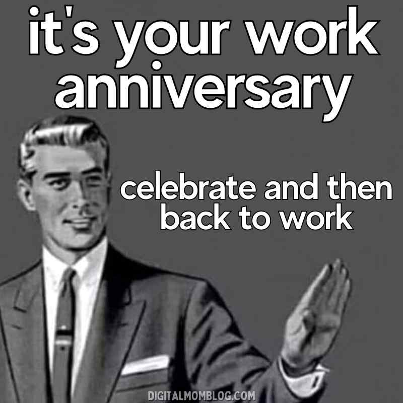 65 Funny Work Anniversary Memes: Celebrate In Style!