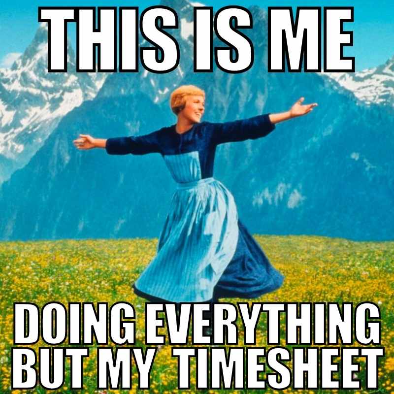 25 Funny Timesheet Memes And Reminders For The Forgetful