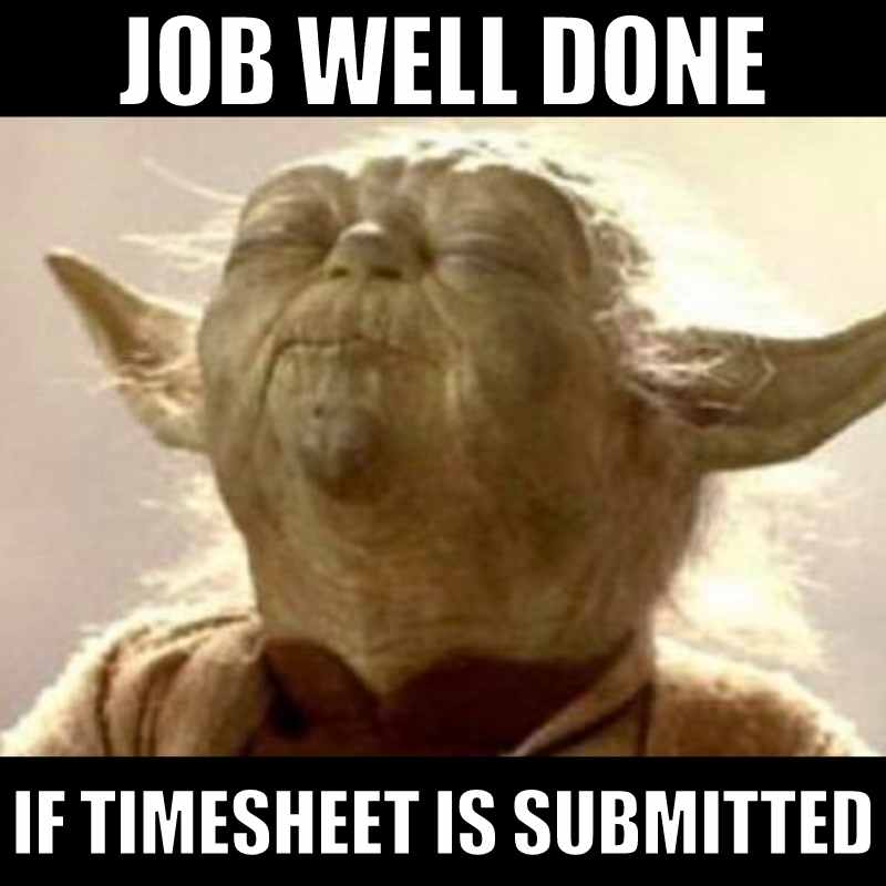 25 Funny Timesheet Memes And Reminders For The Forgetful