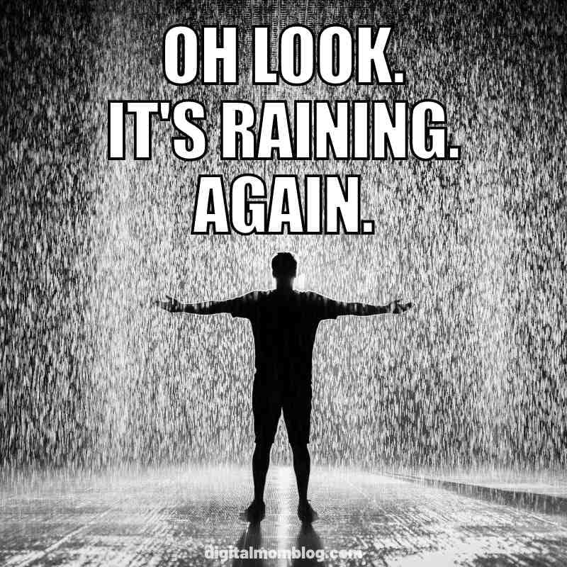 35 Funny Rain Memes To Shower You With Chuckles