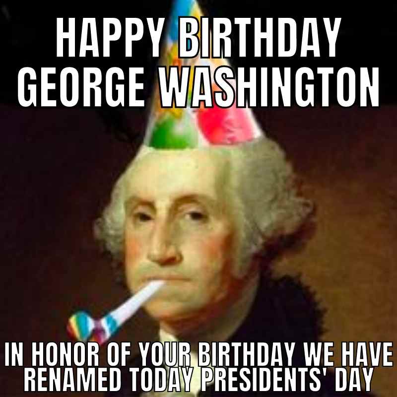 Funny Presidents Day Memes