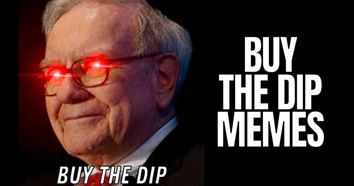 10+ Funny Buy The Dip Memes For Stock Market Players