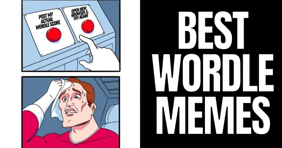 19 Best Wordle Memes To Share With Your Word Game Friends