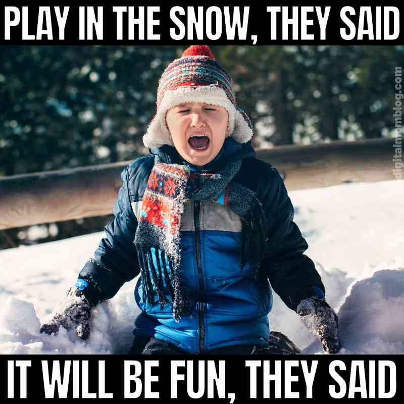 40 Funny Snow Memes That Capture The Frosty Fun