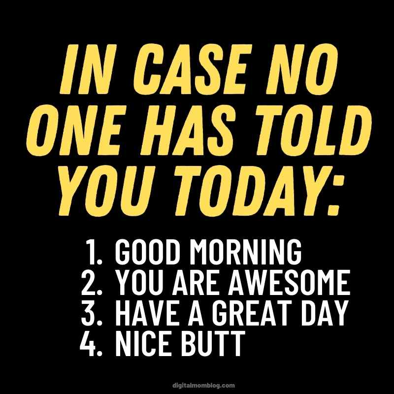 35 Have A Great Day Memes Guaranteed To Make You Smile!