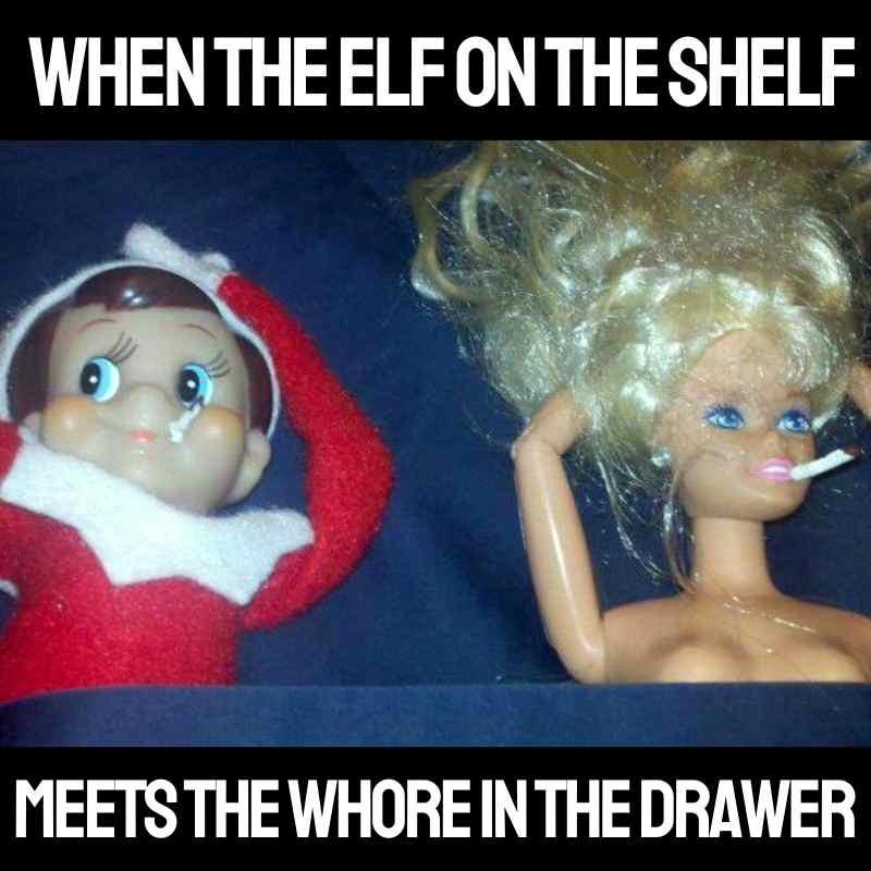 30 Hilarious Elf On The Shelf Memes That Go From Good To Bad