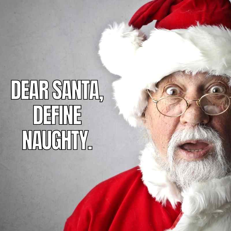 Funny Santa Memes - He Is Coming To Town December 25