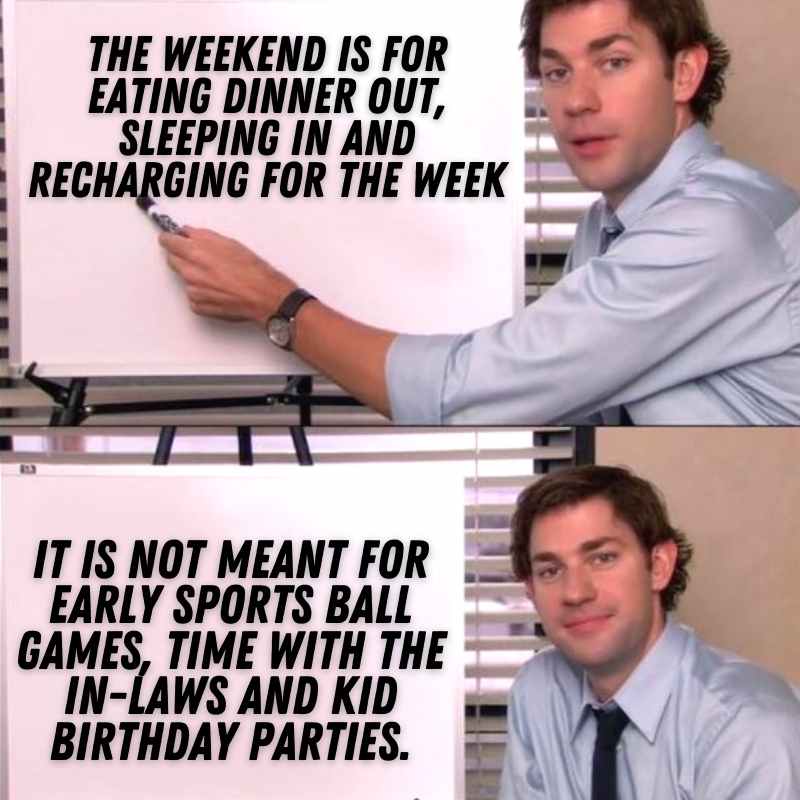 25 Weekend Memes That Will Make You Forget About Monday