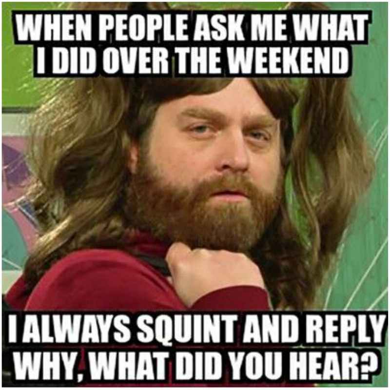 25 Weekend Memes That Will Make You Forget About Monday