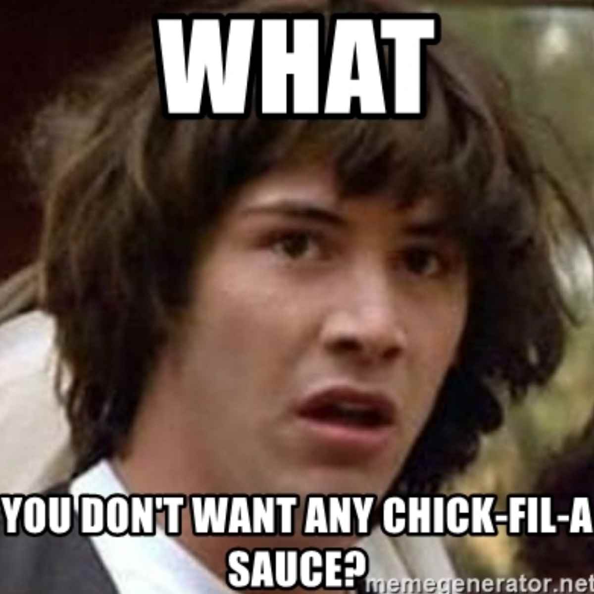 20 Hilarious Chick-fil-A Memes Only True Chicken Fans Get