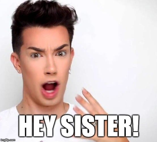 20 Sister Memes That Will Make You Text Her Right Now