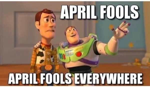 25 Best April Fools Memes And Jokes To Crack You Up