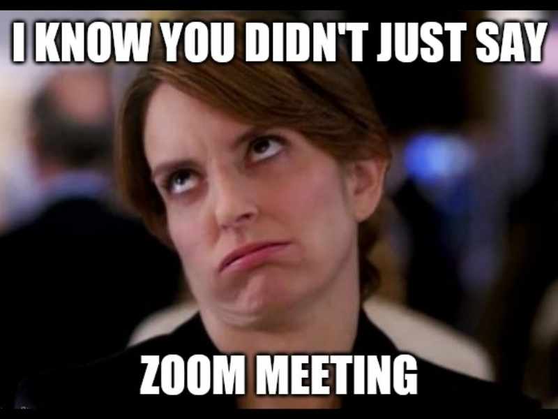 55 Hilarious Zoom Memes About Dreaded Video Meetings