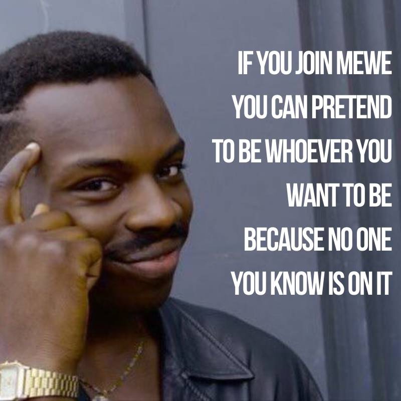 17 Ridiculous MeWe Memes And Images For Sharing