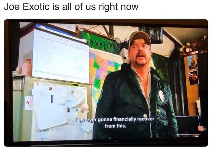 25 Funny Tiger King Memes With Joe Exotic And More