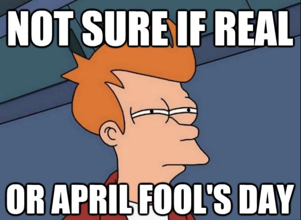 25 Best April Fools Memes And Jokes To Crack You Up