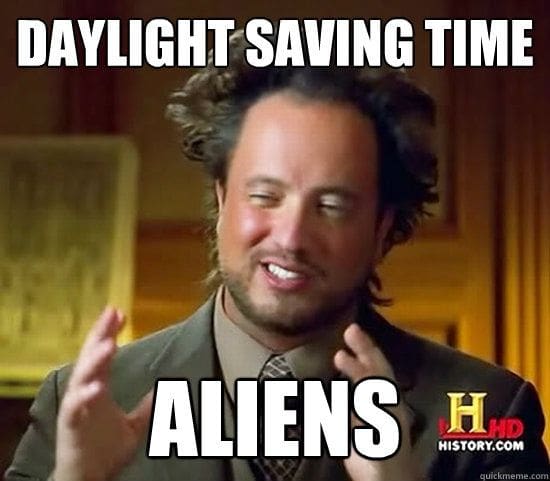 Funny Daylight Savings Memes For 2024 Time Change LOLs