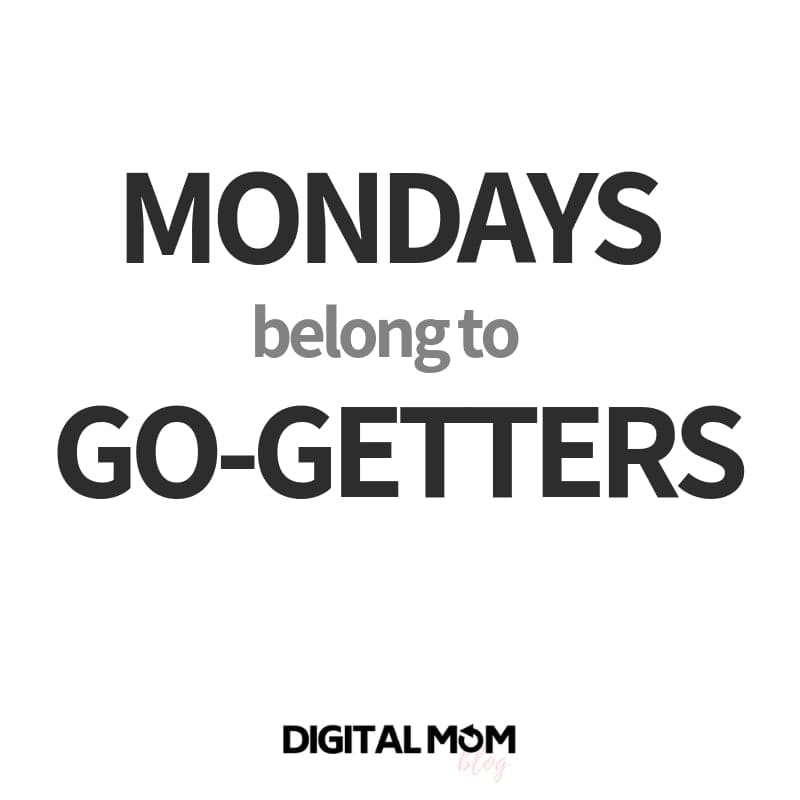 65 Motivational Monday Quotes To Inspire Your New Week