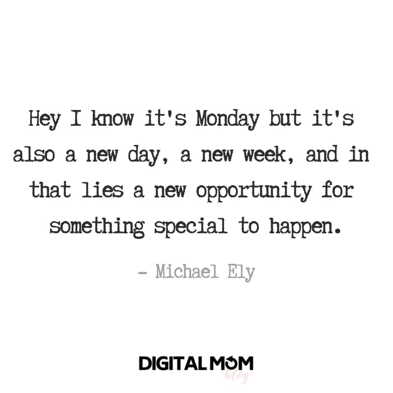 65 Motivational Monday Quotes To Inspire Your New Week