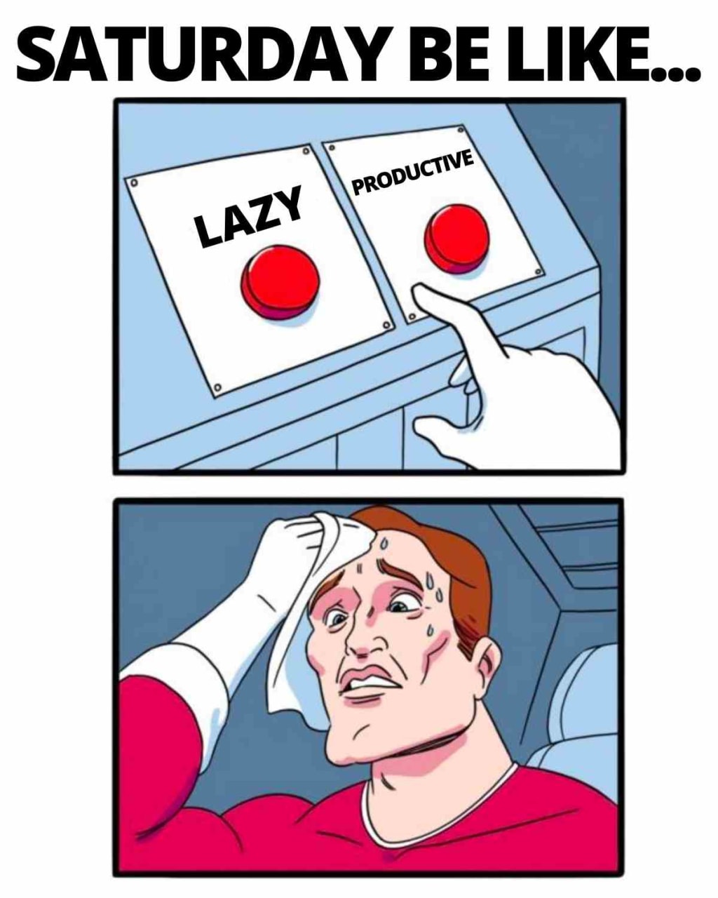 50 Awesome Saturday Memes To Supercharge Your Weekend Vibes