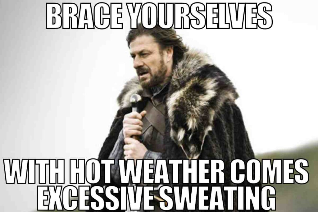25 Funny Sweating Memes That Will Make Your Pits Scream!