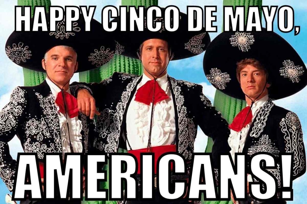 Cinco De Mayo Memes And Funny GIFs To Celebrate May 5