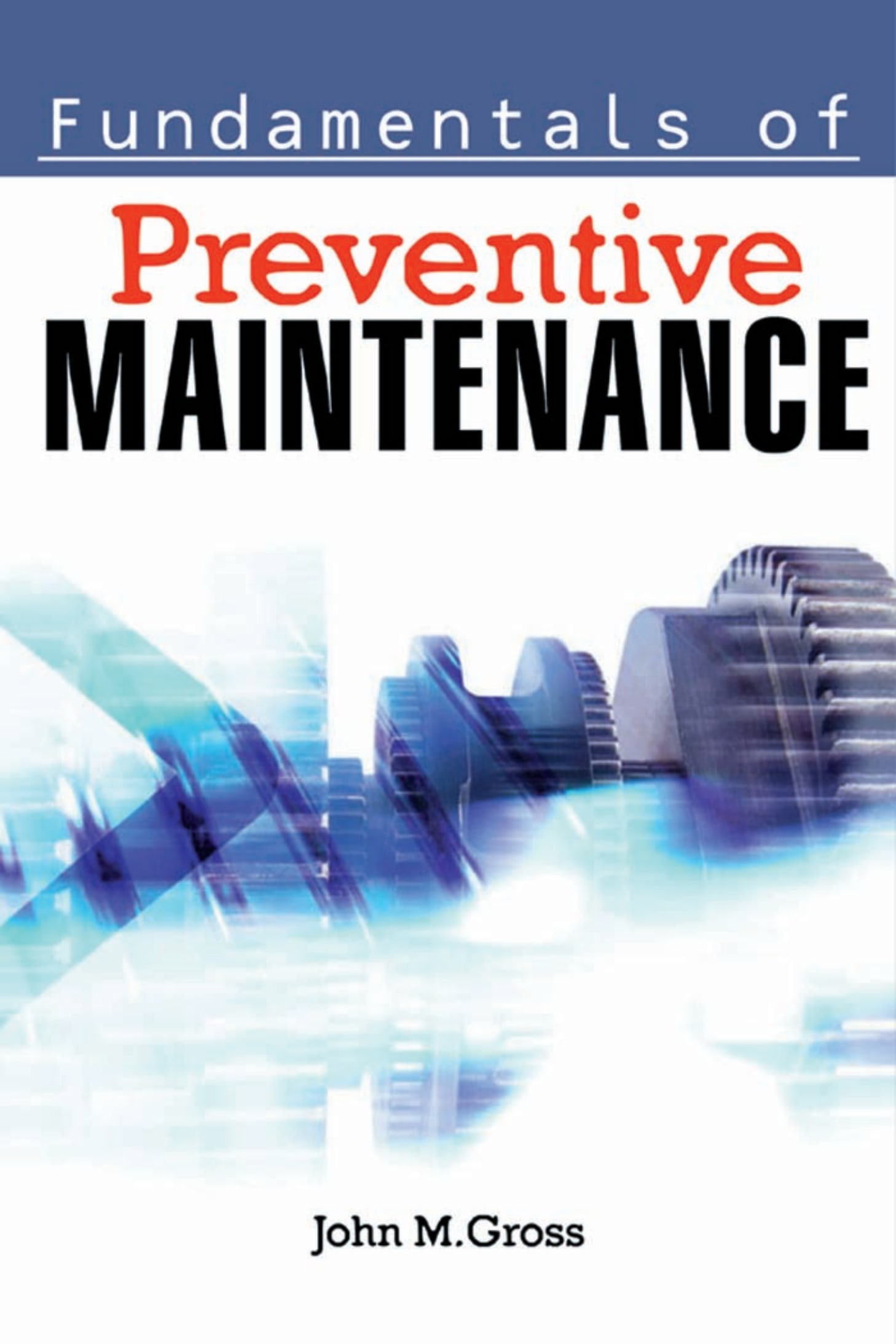 Fundamentals of Preventive Maintenance (35 pages) - ZVENIA