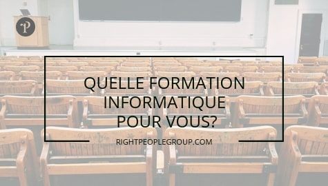 Quelle formation en informatique choisir? | Right People Group