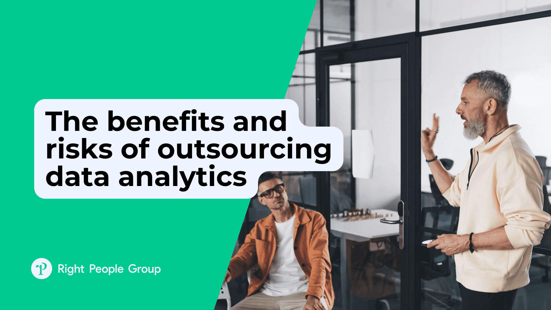 The benefits and risks of outsourcing data analytics | Right People Group