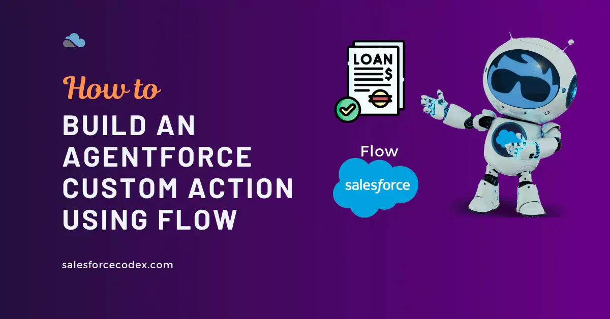 How to Set Up Agentforce Custom Actions in Salesforce Flow